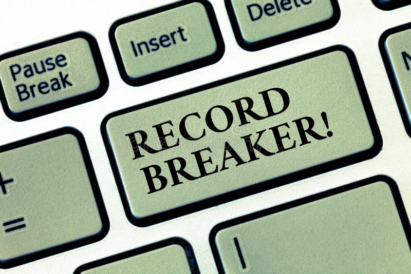 Handwriting Text Record Breaker. Concept Meaning Someone or Something ...