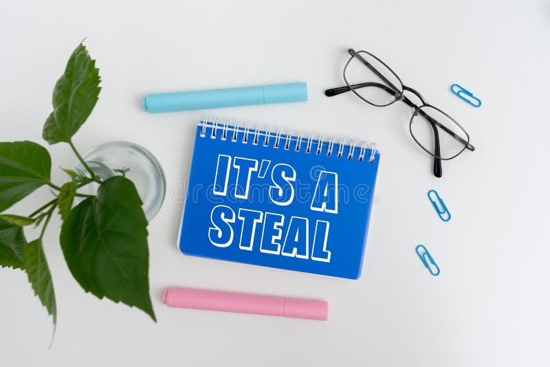 Handwriting Text it S a Steal. Business Idea Getting Confidential ...