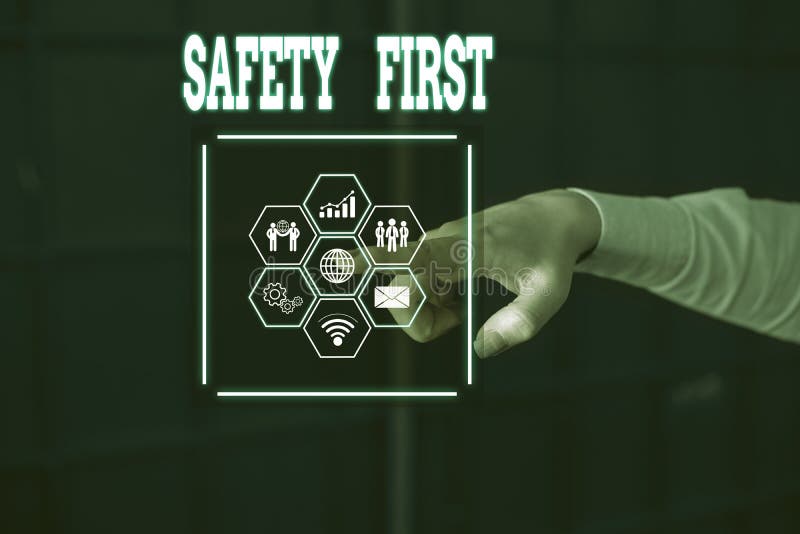 Handwriting Text Safety First. Concept Meaning Used To Say that the ... Handwriting Text Safety First. Concept Meaning Used To Say that the ...