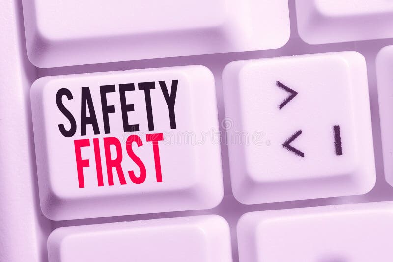 Handwriting Text Safety First. Concept Meaning Used To Say that the ... Handwriting Text Safety First. Concept Meaning Used To Say that the ...
