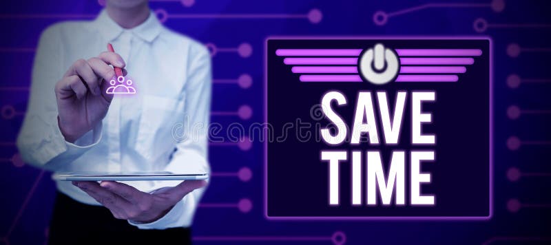 Sign Displaying Save Time. Internet Concept To Do Something More ...