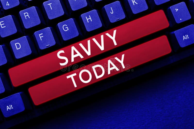 Text Sign Showing Savvy. Internet Concept Having Perception ...