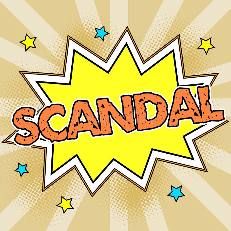 Inspiration Showing Sign Scandal. Word for an Action or Event Regarded ...