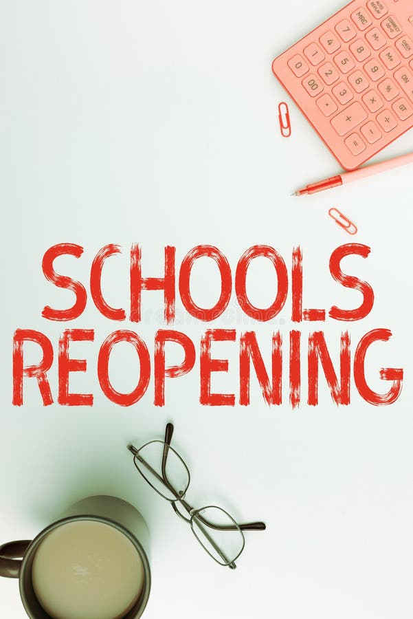 Handwriting Text Schools Reopening. Internet Concept Classes are Over ...