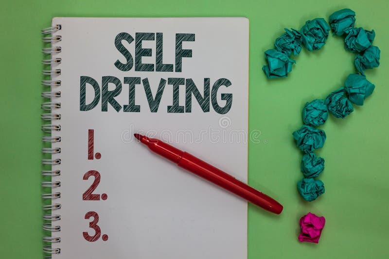Handwriting Text Self Driving. Concept Meaning Autonomous Vehicle ...