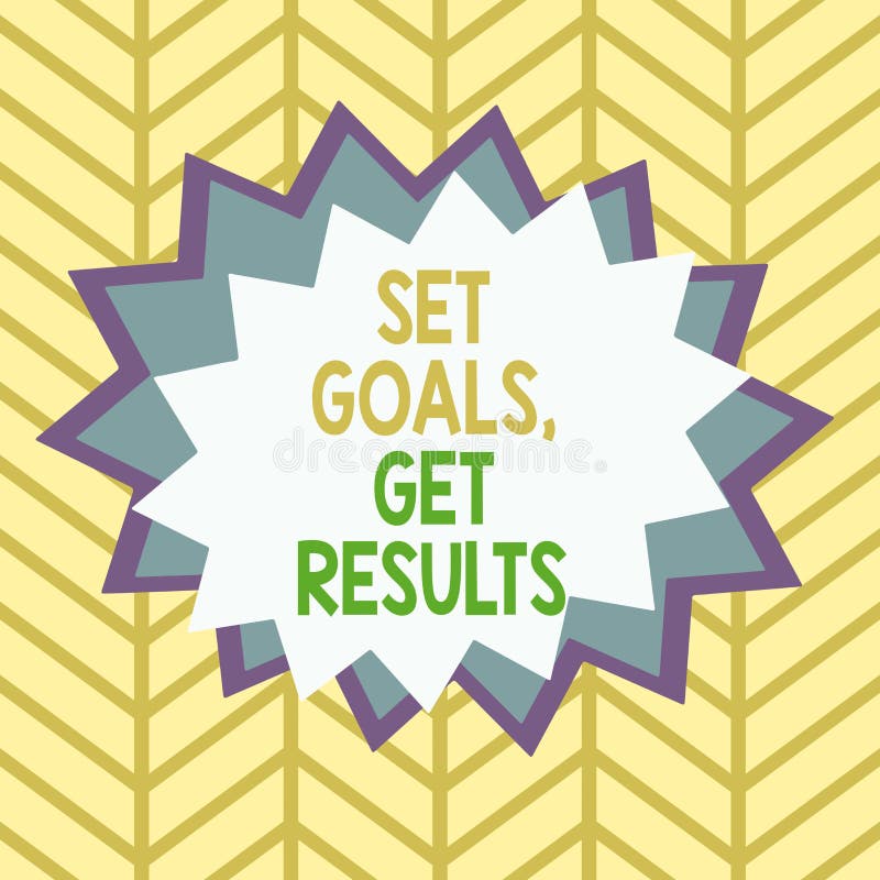 Set Goals. Get Results Quote Sign Poster Stock Vector - Illustration of ... Set Goals. Get Results Quote Sign Poster Stock Vector - Illustration of ...