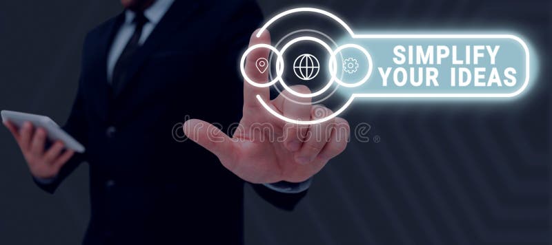 Handwriting Text Simplify Your Ideas. Conceptual Photo Make Simple or ...