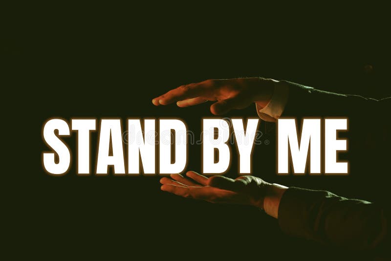 Handwriting Text Stand by Me. Internet Concept Be always Around Myself ... Handwriting Text Stand by Me. Internet Concept Be always Around Myself ...