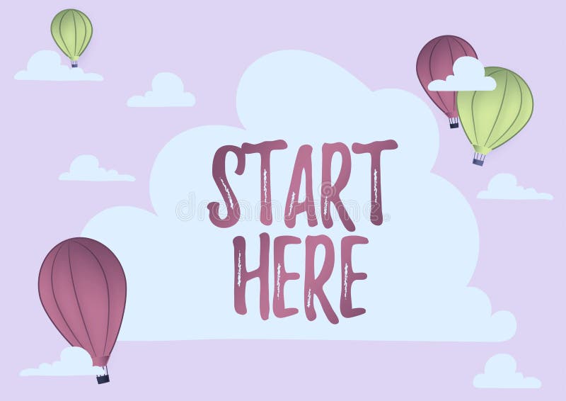 Handwriting Text Start Here. Business Idea Telling Someone this is ... Handwriting Text Start Here. Business Idea Telling Someone this is ...