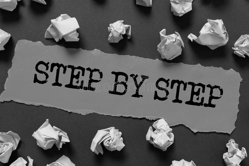 Text Sign Showing Step by Step. Conceptual Photo Slow Progress Road To ...