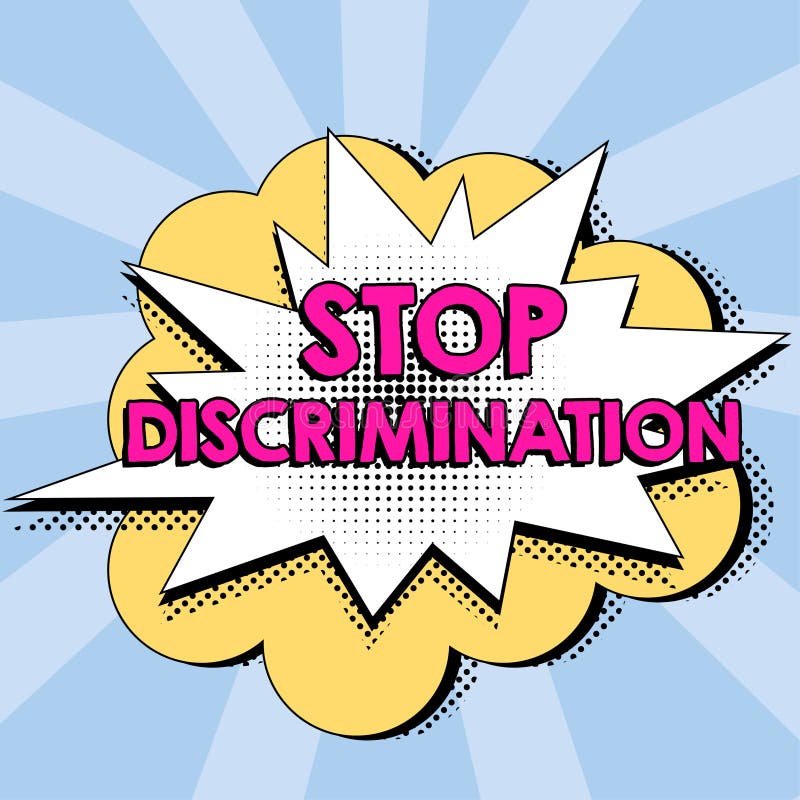 Conceptual Display Stop Discrimination. Business Idea Prevent Illegal ...