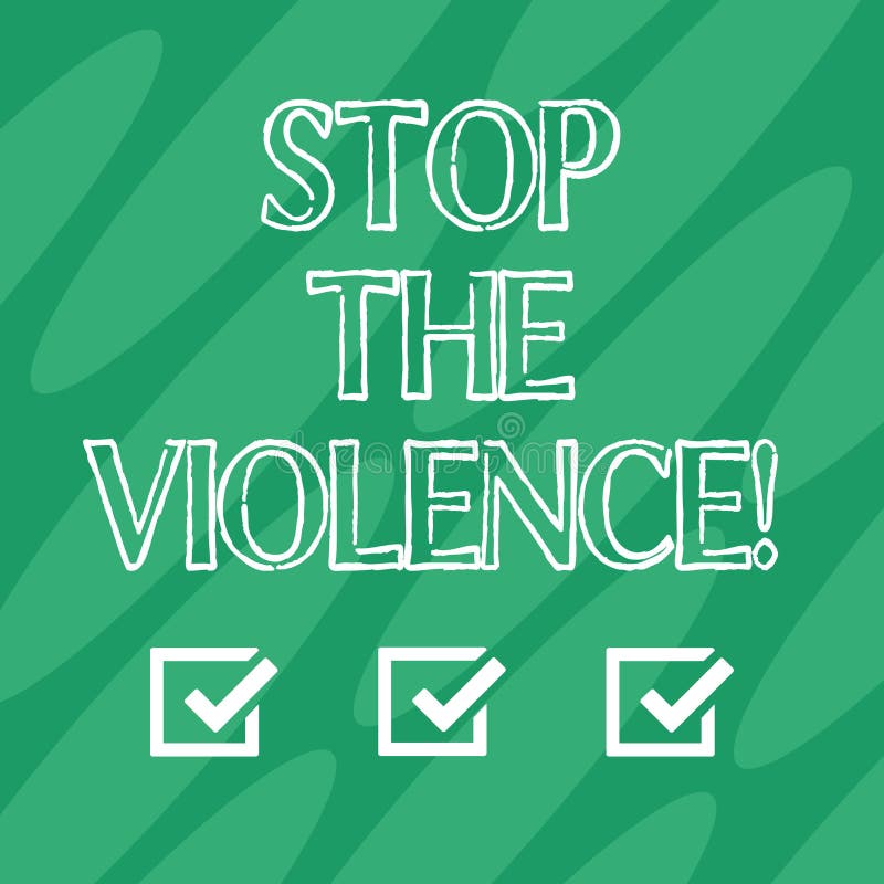 Handwriting Text Stop the Violence. Concept Meaning Program Empowers ...