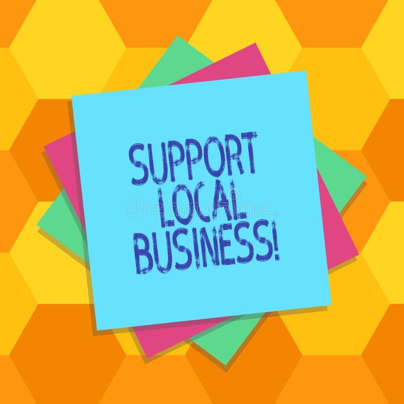 Handwriting Text Support Local Business. Concept Meaning Shopping or ... Handwriting Text Support Local Business. Concept Meaning Shopping or ...
