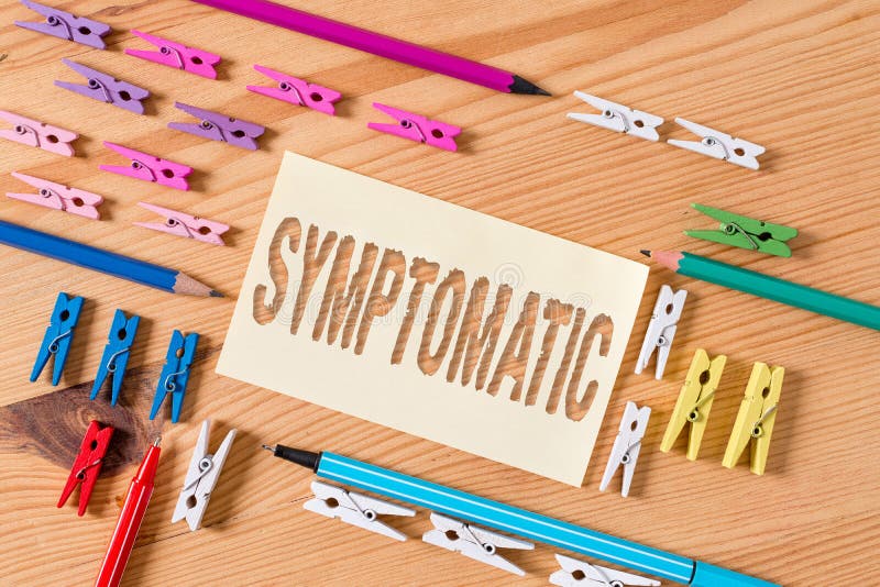 Handwriting Text Symptomatic. Concept Meaning Serving As Symptom or ...