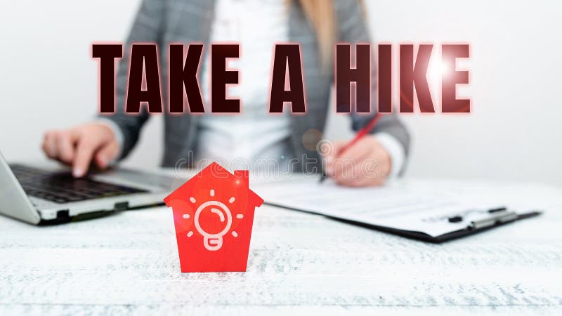 Handwriting Text Take a Hike. Business Approach Go on an Adventure ... Handwriting Text Take a Hike. Business Approach Go on an Adventure ...