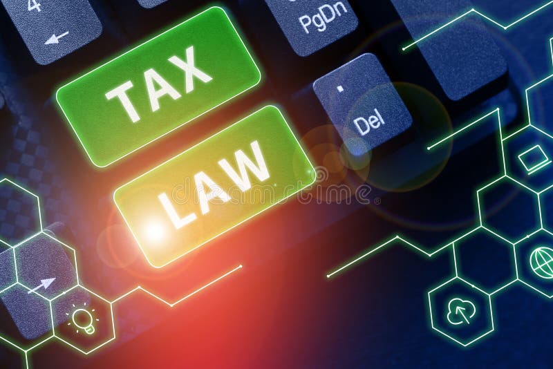 Text Sign Showing Tax Law. Internet Concept Governmental Assessment ... Text Sign Showing Tax Law. Internet Concept Governmental Assessment ...
