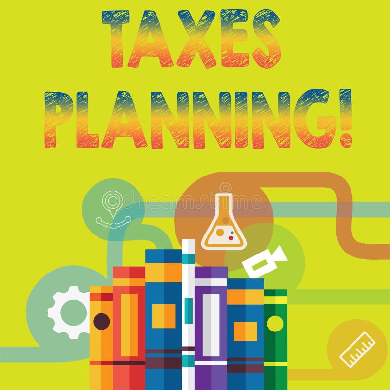 Handwriting Text Taxes Planning. Concept Meaning Financial Planning ... Handwriting Text Taxes Planning. Concept Meaning Financial Planning ...