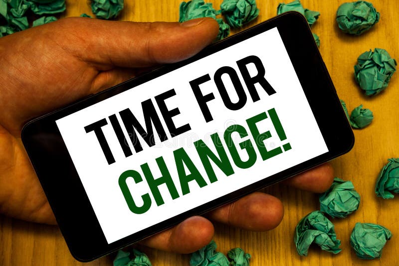 Handwriting Text Time for Change Motivational Call. Concept Meaning ...