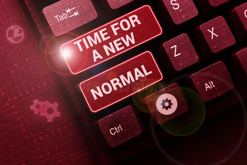 Handwriting Text Time for a New Normal. Concept Meaning Make a Big ... Handwriting Text Time for a New Normal. Concept Meaning Make a Big ...