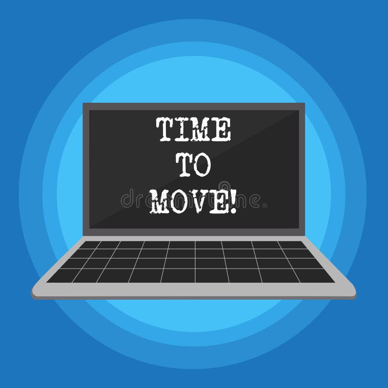 Handwriting Text Time To Move. Concept Meaning Best Period To Transfer ... Handwriting Text Time To Move. Concept Meaning Best Period To Transfer ...