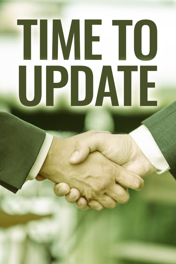 Hand Writing Sign Time To Update. Business Showcase Act Updating ...