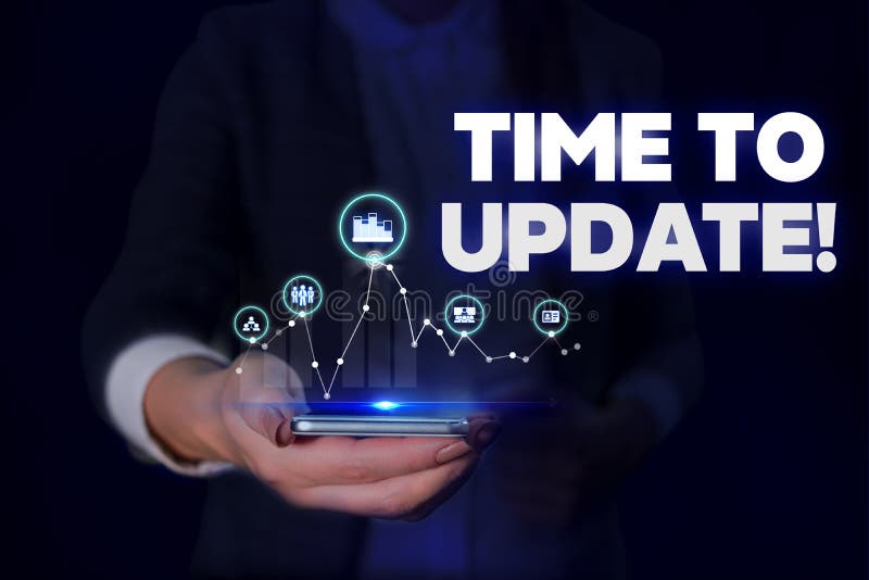 Handwriting Text Time To Update. Concept Meaning Act Updating Something ... Handwriting Text Time To Update. Concept Meaning Act Updating Something ...
