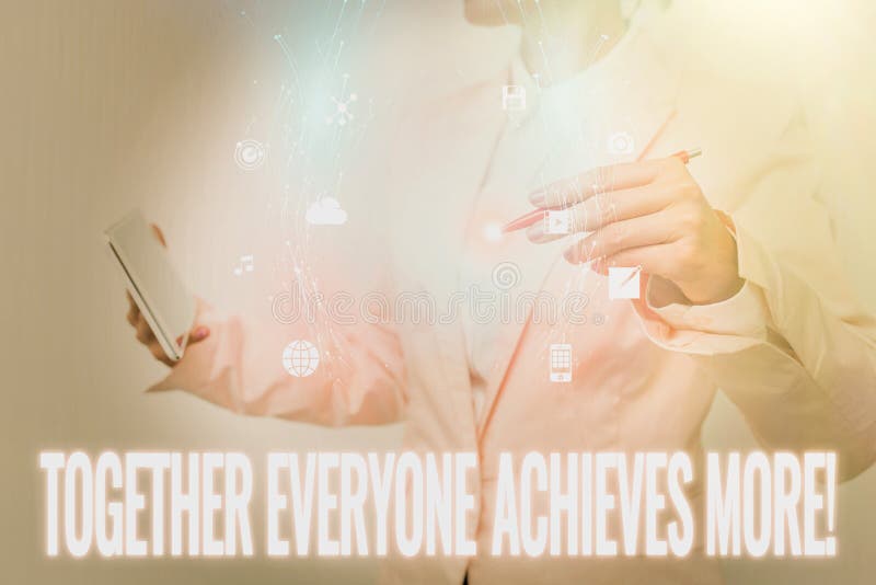 Hand Writing Sign Together Everyone Achieves More. Internet Concept ...