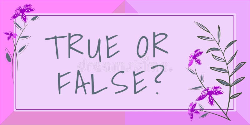 Handwriting Text True or Falsequestion. Word for Series of Statements ...