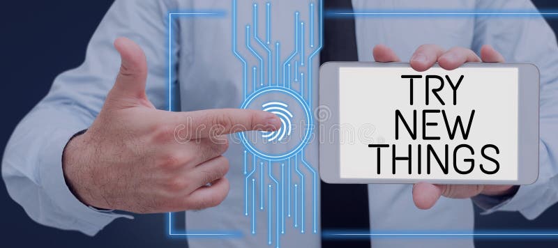 Writing Displaying Text Try New Things. Business Concept Do Different ...