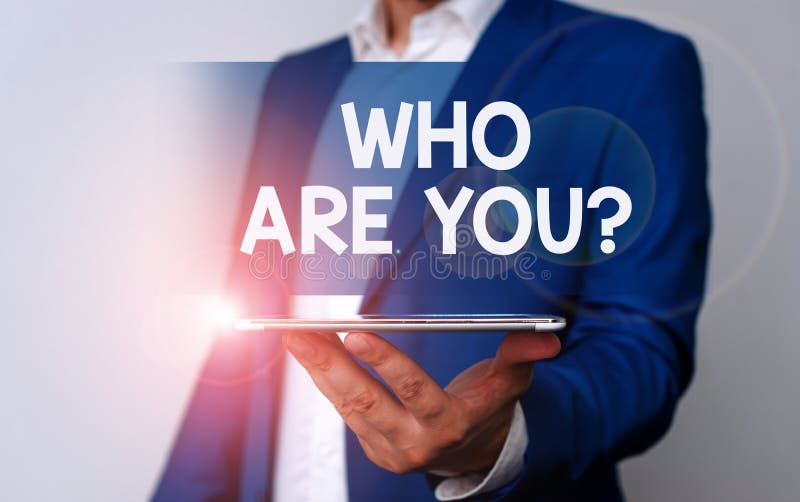 Handwriting Text Who are You Question. Concept Meaning Asking about Its ...