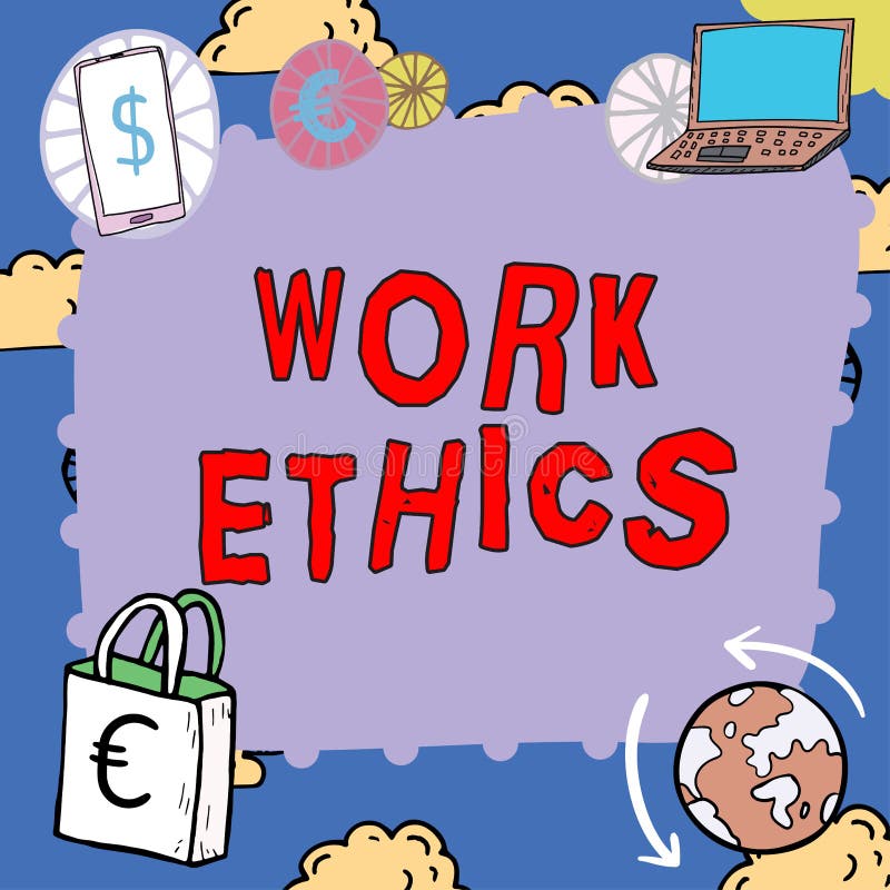 Handwriting Text Work Ethics. Internet Concept a Set of Values Centered ...