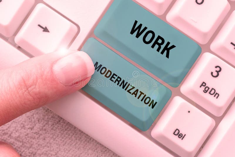 Text Caption Presenting Work Modernization. Word Written on Changing ...