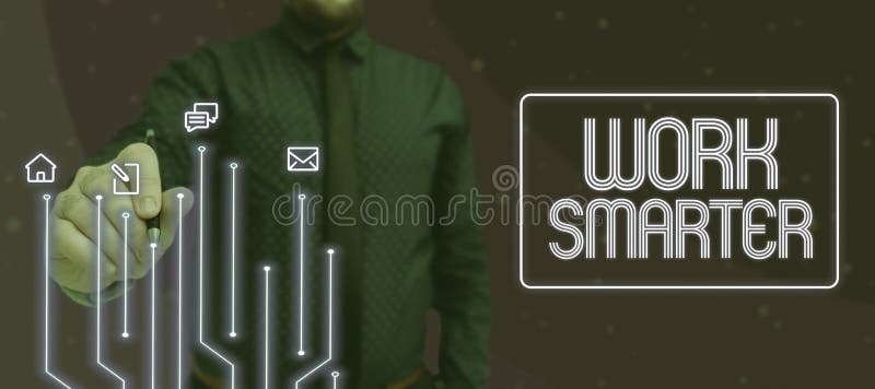 Hand Writing Sign Work Smarter. Business Showcase Efficiency Be Clever ... Hand Writing Sign Work Smarter. Business Showcase Efficiency Be Clever ...