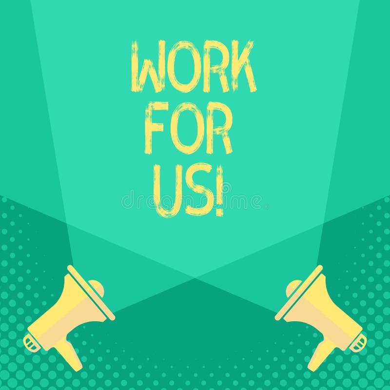 Handwriting Text Work for Us. Concept Meaning Invitation To Join a ...