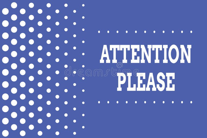 Handwriting Text Writing Attention Please. Concept Meaning Asking ... Handwriting Text Writing Attention Please. Concept Meaning Asking ...