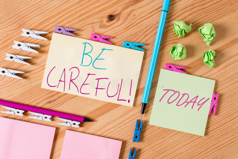 Handwriting Text Writing Be Careful. Concept Meaning Making Sure of ...