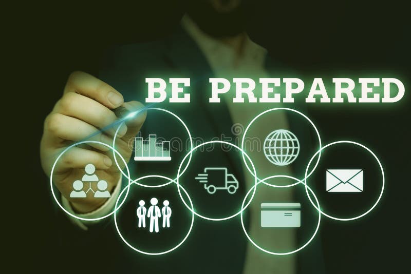 Handwriting Text Writing Be Prepared. Concept Meaning Make Something ...