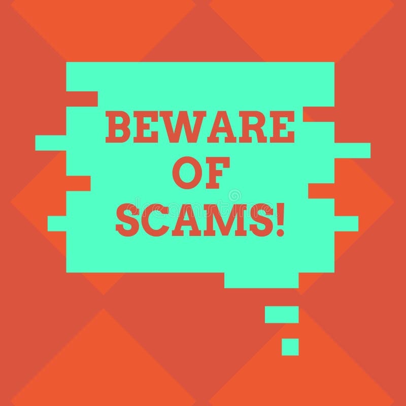 Handwriting Text Writing Beware of Scams. Concept Meaning Stay Alert To ...