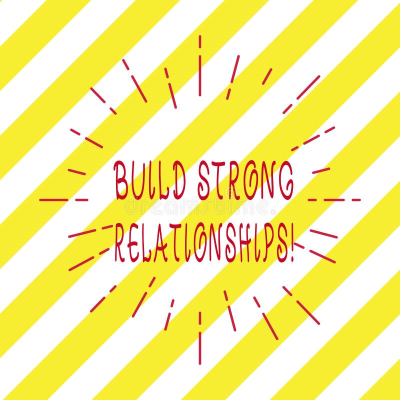 Handwriting Text Writing Build Strong Relationships. Concept Meaning ... Handwriting Text Writing Build Strong Relationships. Concept Meaning ...