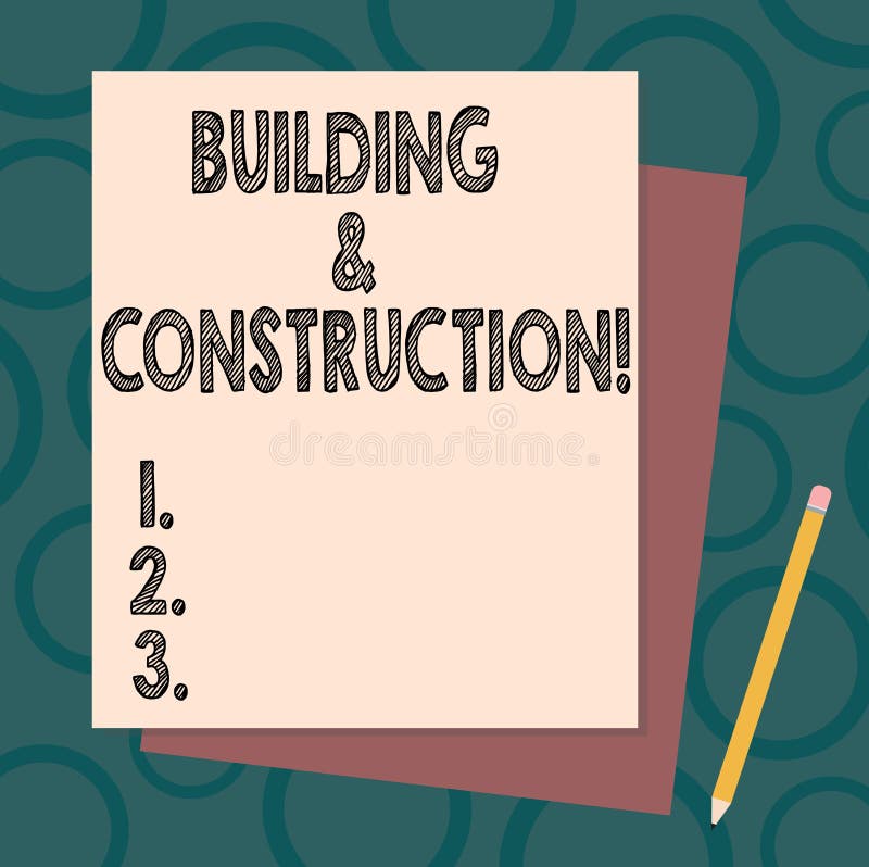 Handwriting Text Writing Building and Construction. Concept Meaning the ...