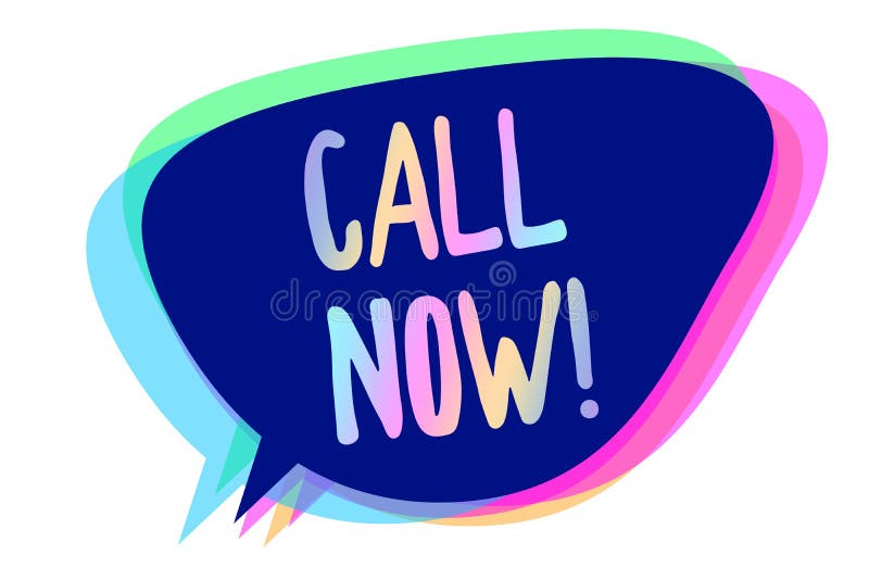 Handwriting Text Writing Call Now. Concept Meaning To Immediately ... Handwriting Text Writing Call Now. Concept Meaning To Immediately ...