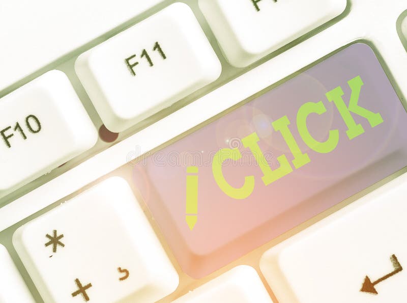 Handwriting Text Writing Click. Concept Meaning Act of Pressing a ...