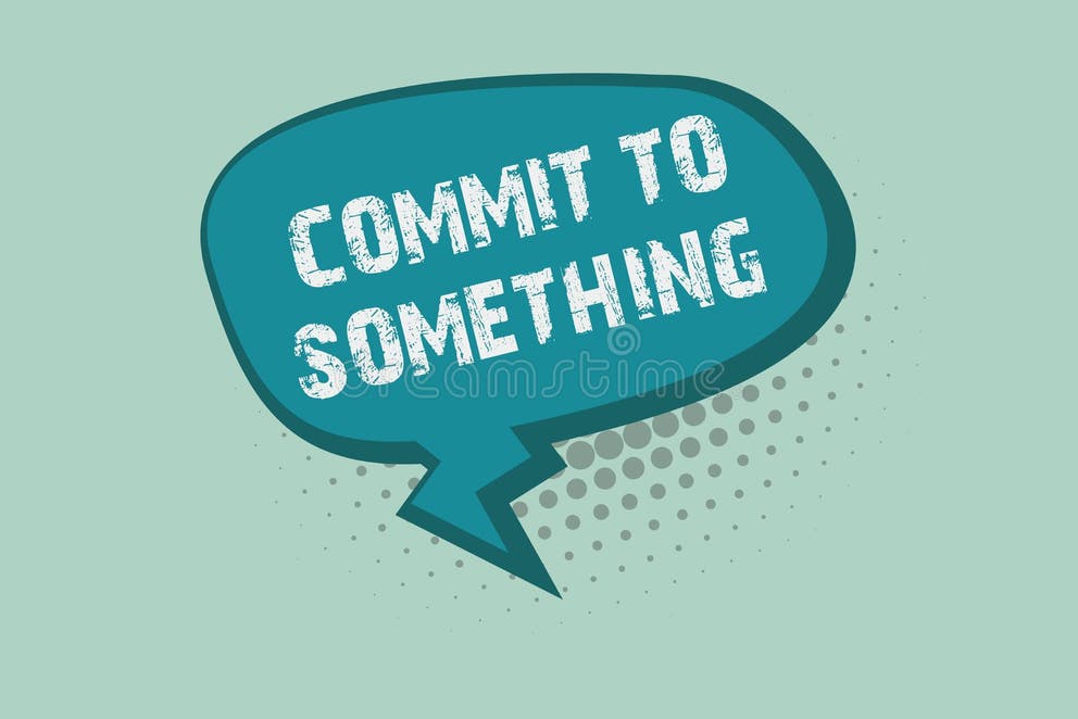 Handwriting Text Writing Commit To Something. Concept Meaning To Live a ...