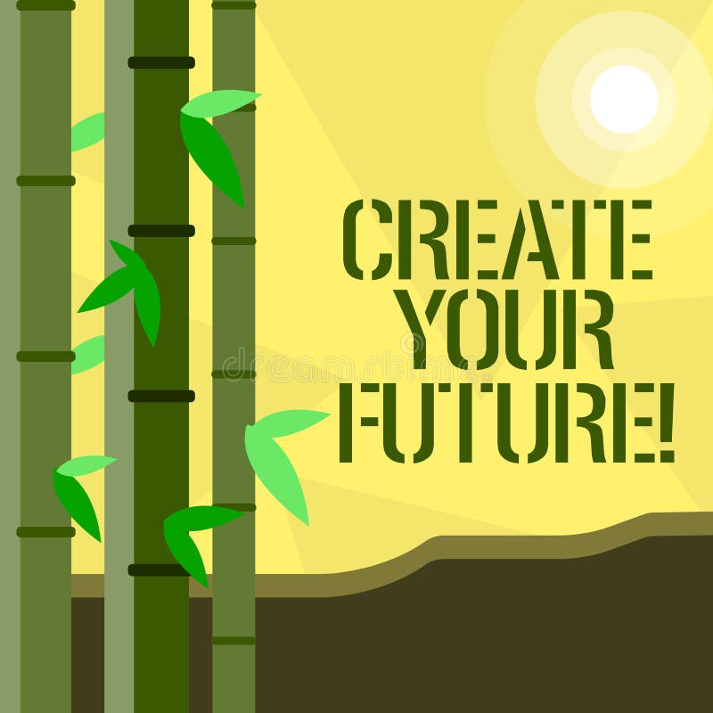 Handwriting Text Writing Create Your Future. Concept Meaning Career ...