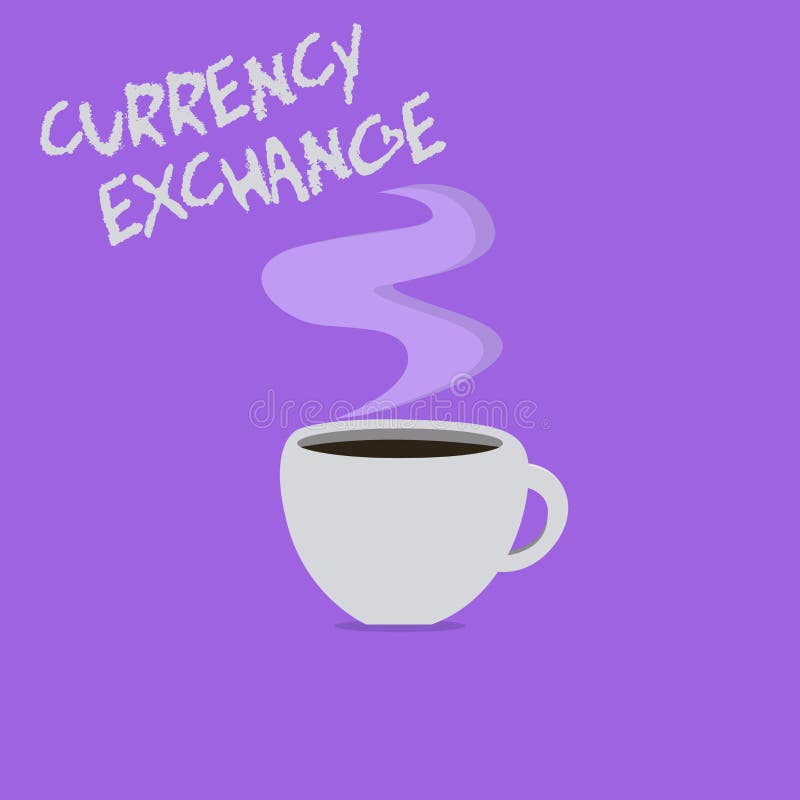 Handwriting Text Writing Currency Exchange. Concept Meaning Process of ...