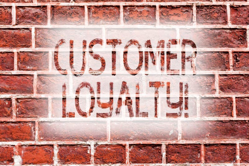Handwriting Text Writing Customer Loyalty. Concept Meaning Client ...