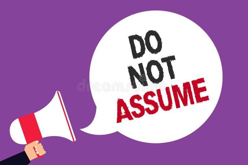 Handwriting Text Writing Do Not Assume. Concept Meaning Ask First To ...