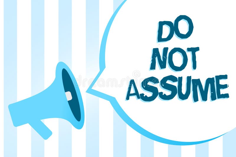 Handwriting Text Writing Do Not Assume. Concept Meaning Ask First To ...