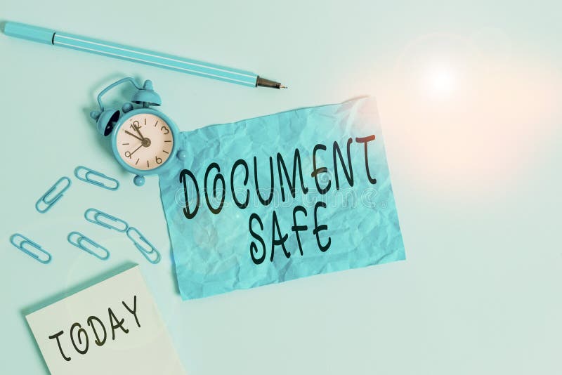 Handwriting Text Writing Document Safe. Concept Meaning Keep Your ...