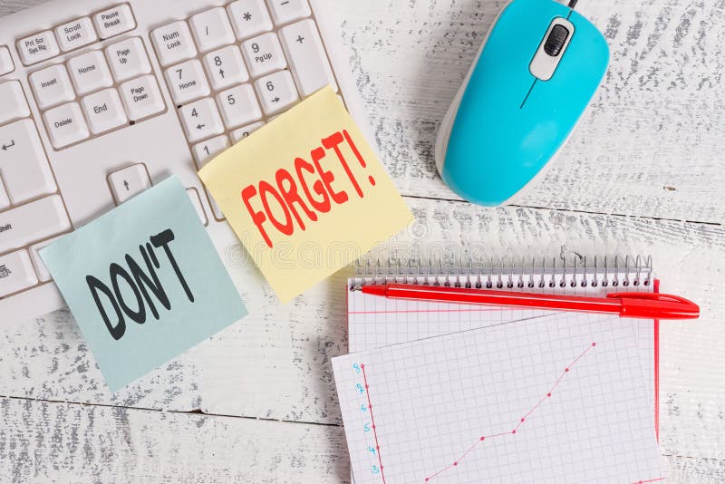 Handwriting Text Writing Don T Forget Concept Meaning Used To Remind